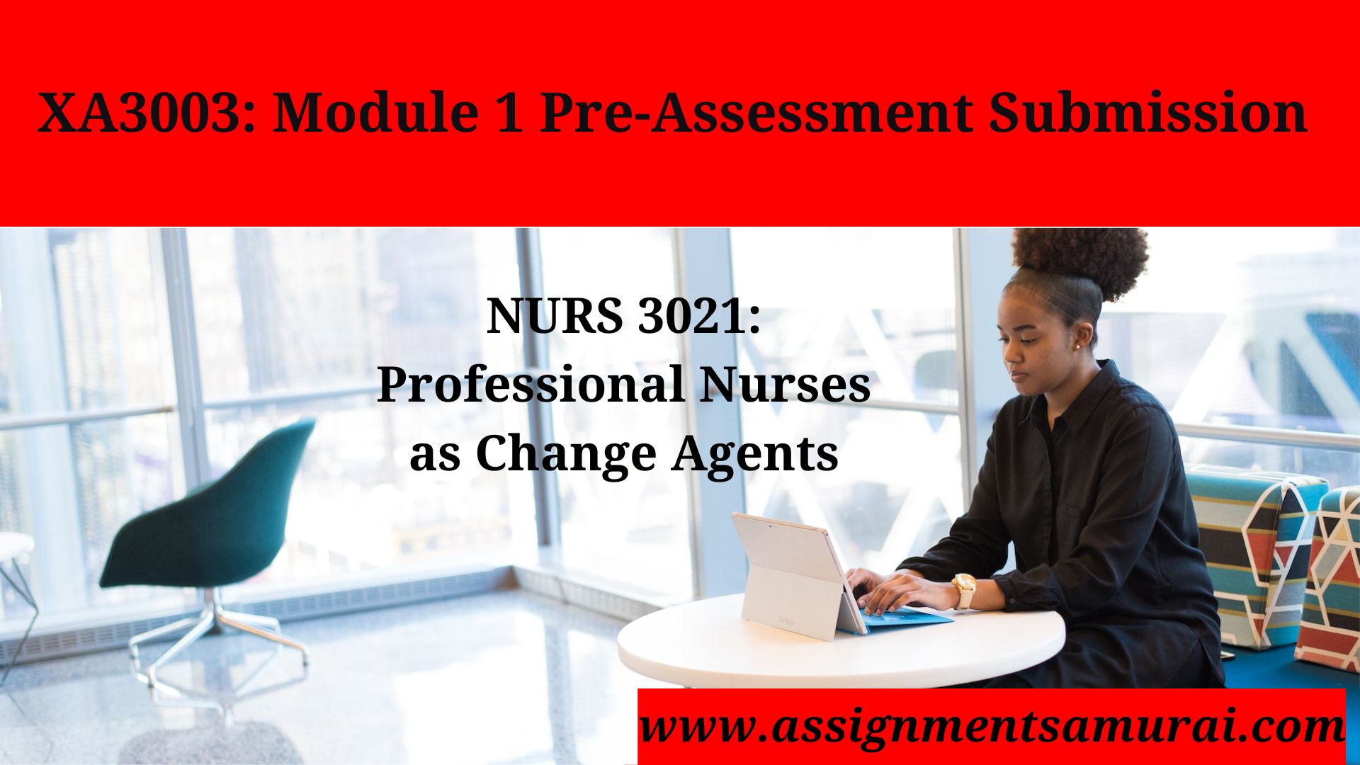XA3003: Module 1 Pre-Assessment Submission (QUIZ) Professional Nurses ...