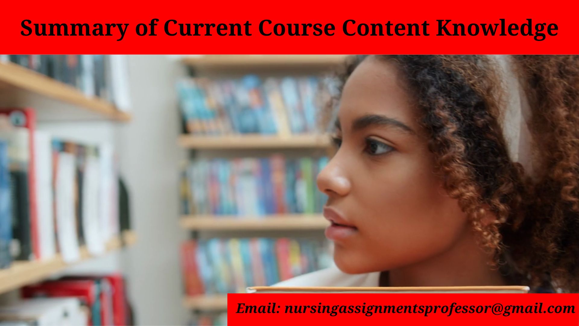 Summary of Current Course Content Knowledge / NSG 300: Foundations of ...